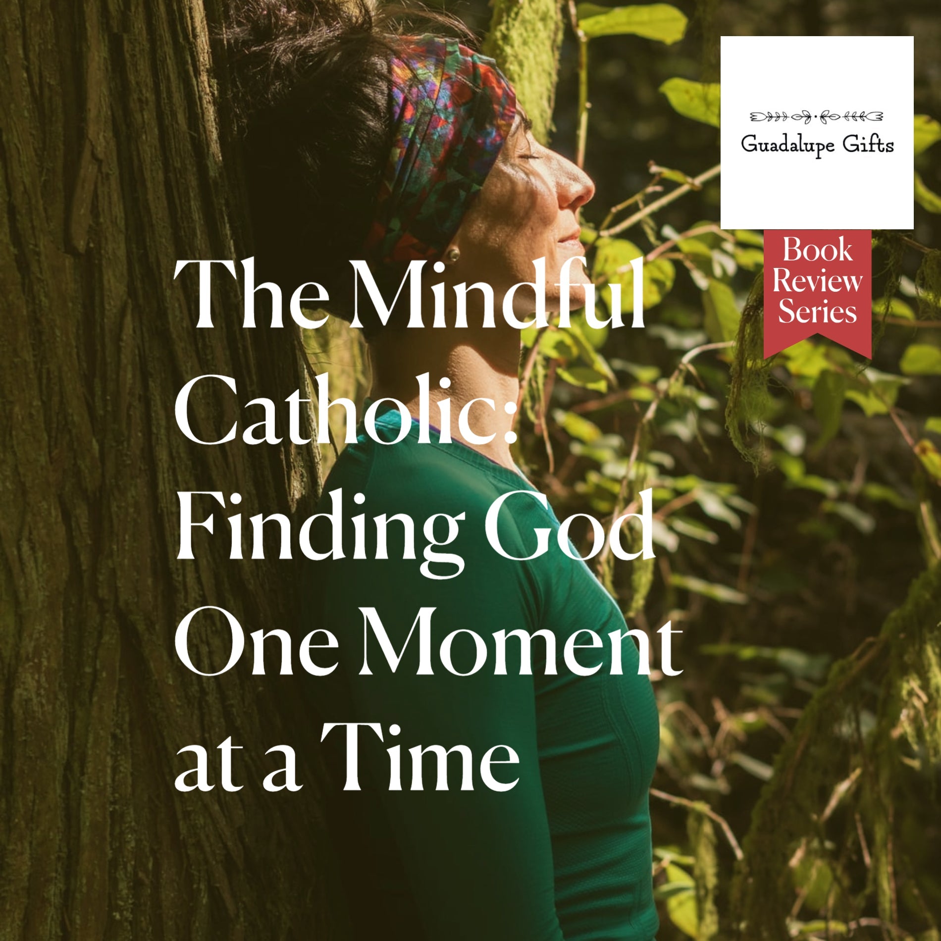 Book Preview: The Mindful Catholic: Finding God One Moment at a Time b ...