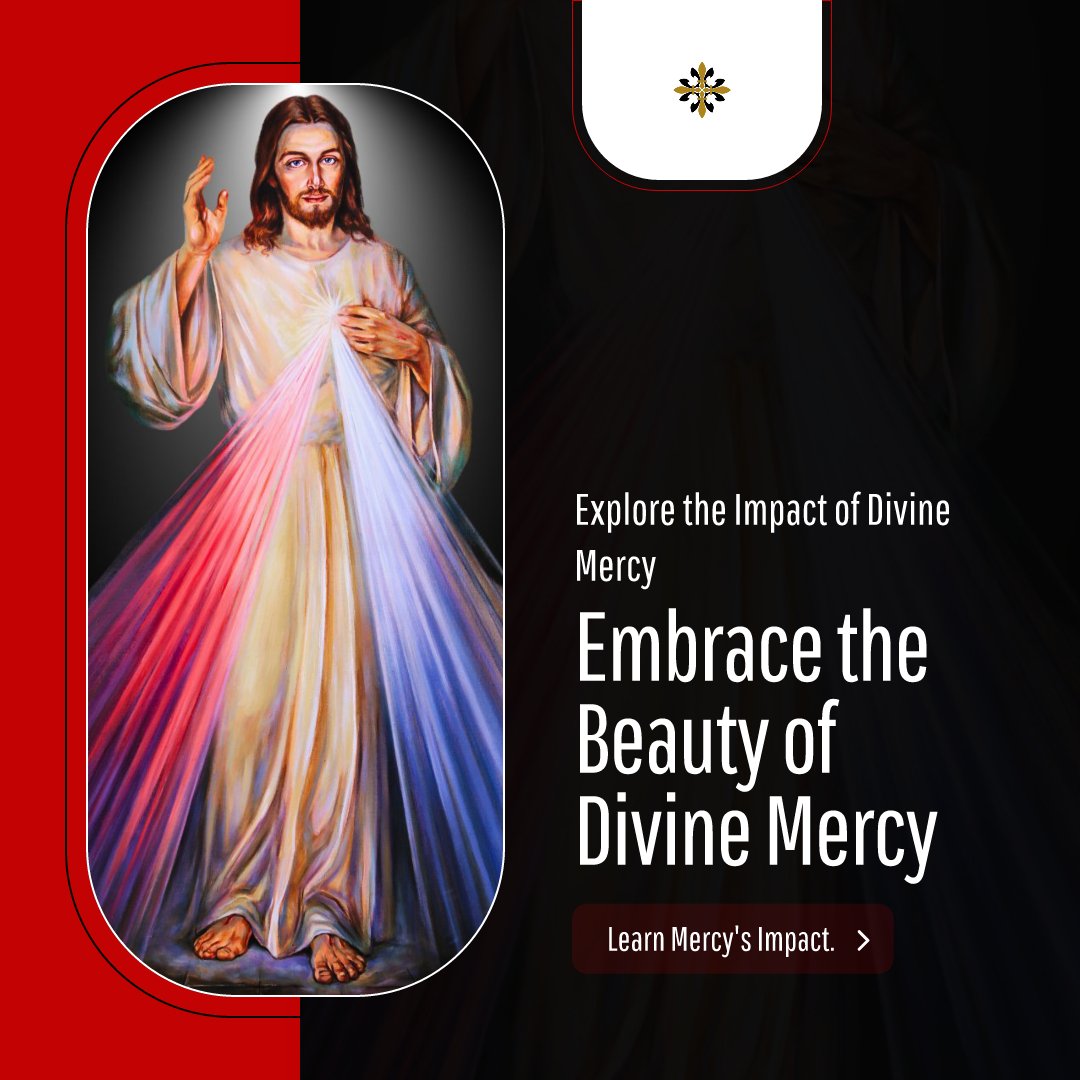 Embracing Divine Mercy Devotion: Spiritual Growth, Love, and ...