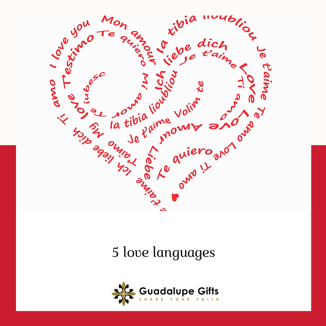 Understanding the 5 Love Languages Through a Catholic Lens – Guadalupe ...